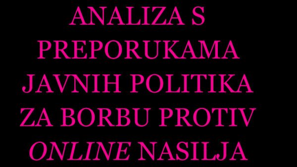 Analiza s preporukama javnih politika za borbu protiv online nasilja prema ženama u Hrvatskoj ...